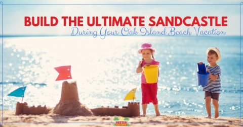 6 Tips to Build the Ultimate Sandcastle During Your Oak Island Beach ...